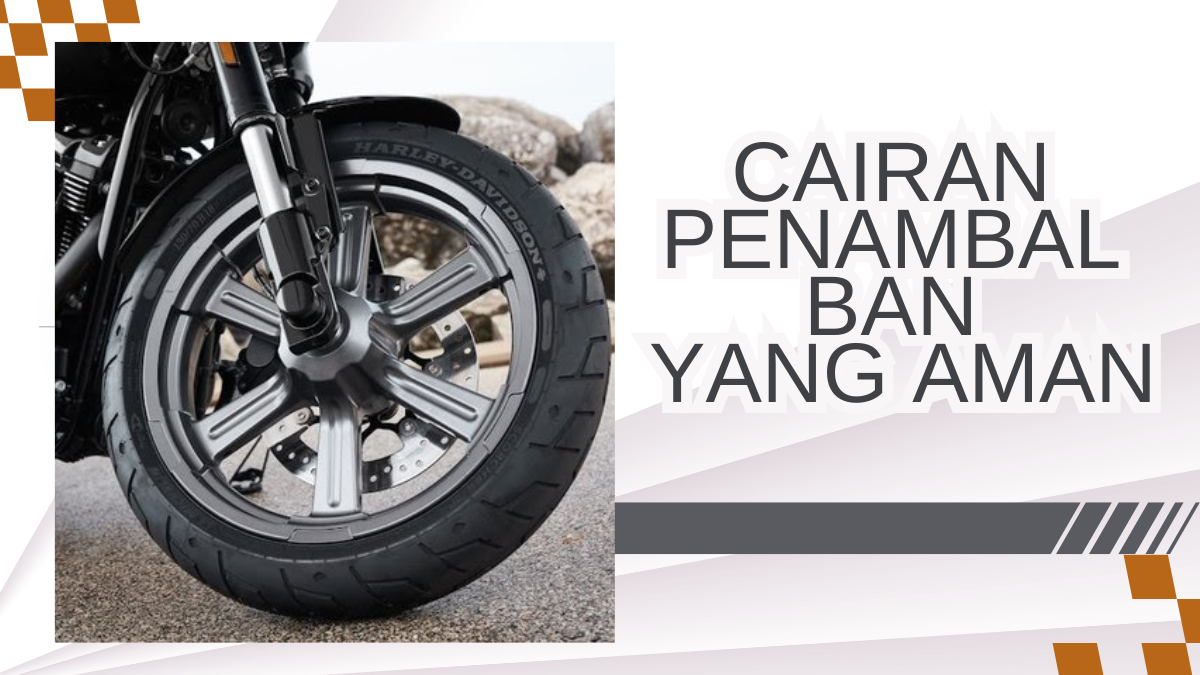 Anti Bocor & Tidak Merusak Velg, Ini 5 Cairan Ban Tubeless yang Aman ...