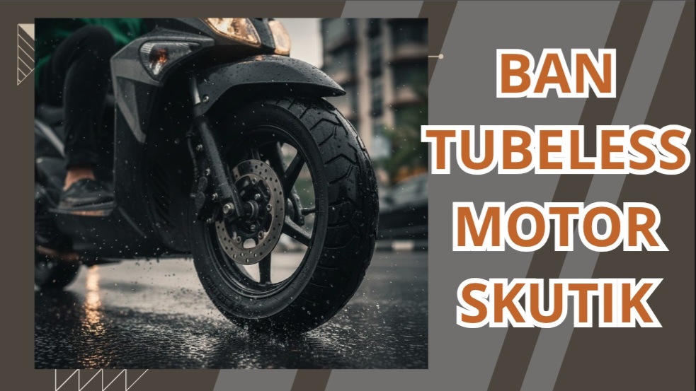 5 Ban Tubeless Terbaik untuk Motor Skutik 2026, Aman dan Stabil di ...